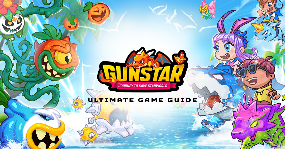 Gunstar Metaverse Ultimate Game Guide | by Rainmaker Games Community ...