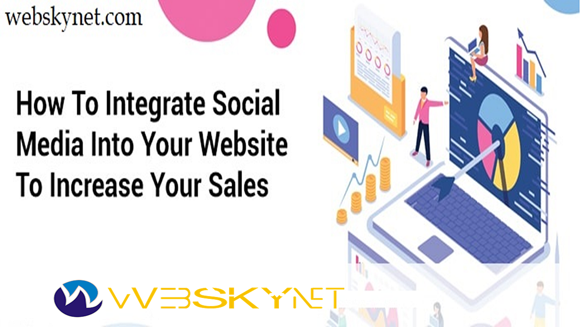 How to Integrate Social Media with Your Website! | by Webskynet IT Solution | Jul, 2024 | Medium