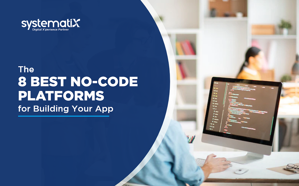 8 Best No-Code Platforms for Building Your App | JavaScript in Plain ...