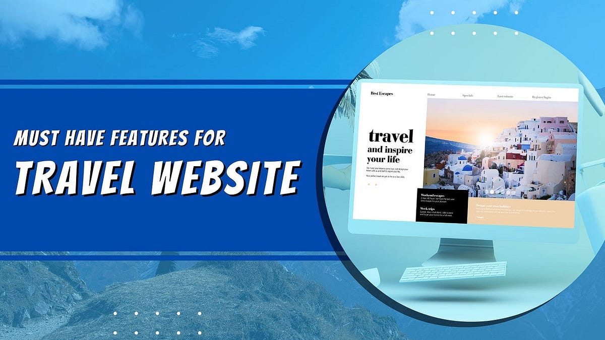 𝐃𝐞𝐬𝐢𝐠𝐧𝐢𝐧𝐠 𝐚 𝐠𝐨𝐨𝐝 𝐭𝐫𝐚𝐯𝐞𝐥 𝐰𝐞𝐛𝐬𝐢𝐭𝐞 𝐫𝐞𝐪𝐮𝐢𝐫𝐞𝐬 𝐚 𝐛𝐚𝐥𝐚𝐧𝐜𝐞 𝐛𝐞𝐭𝐰𝐞𝐞𝐧 𝐚𝐞𝐬𝐭𝐡𝐞𝐭𝐢𝐜𝐬 ...