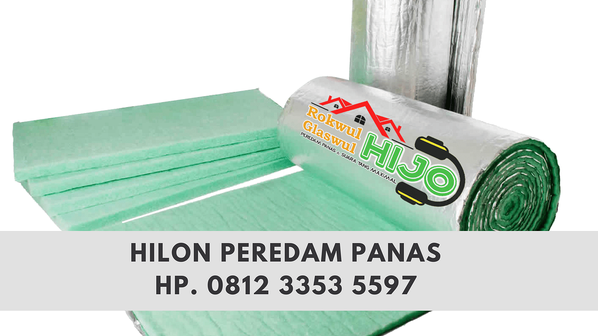Harga Peredam Panas Dinding Rumah Sukses Dinamika | by ...