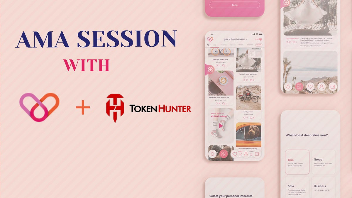 AMA Recap Vol.118 | TokenHunter x The LoveChain | by The LoveChain | Medium