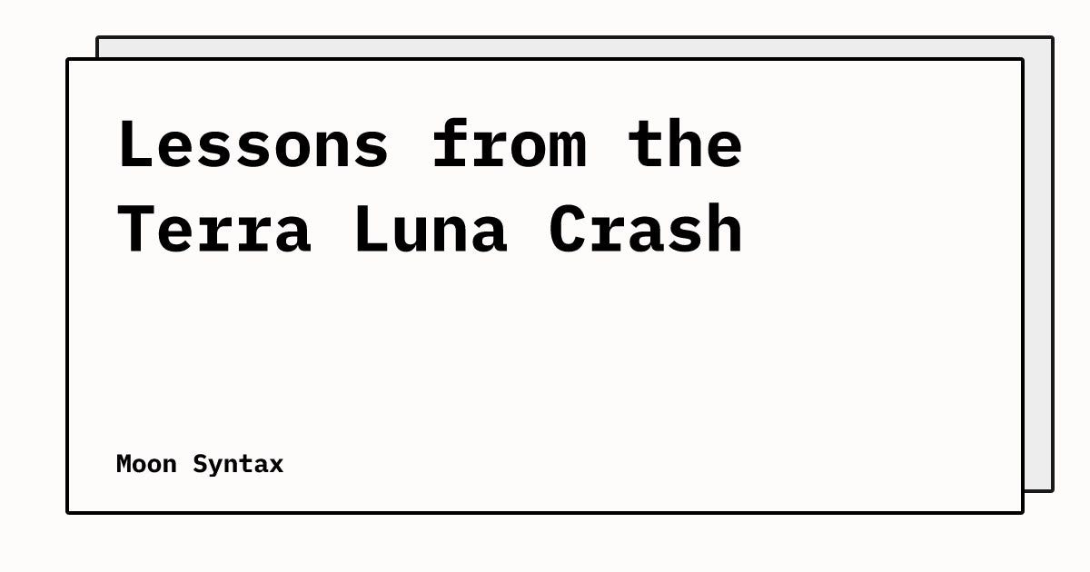 Lessons from the Terra Luna Crash | by Pryderi Cian | Moon Syntax | Sep ...