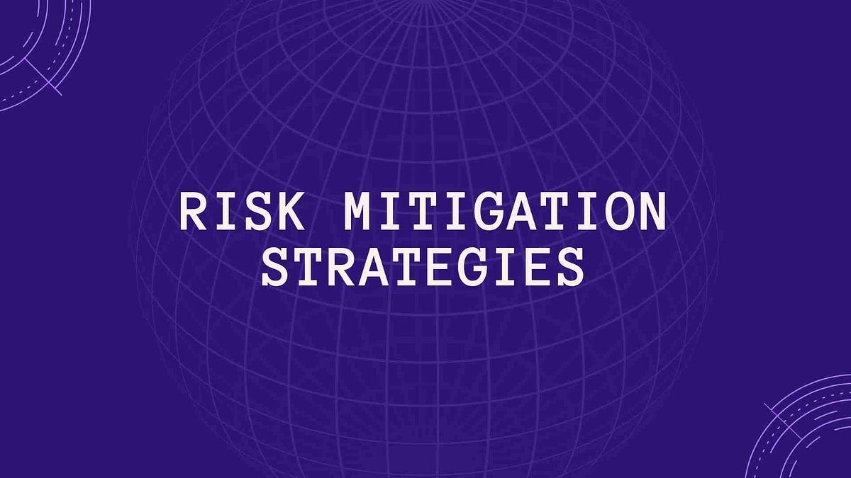 The FOUR Risk Mitigation Strategies | by Jayakishor Bayadi | Medium