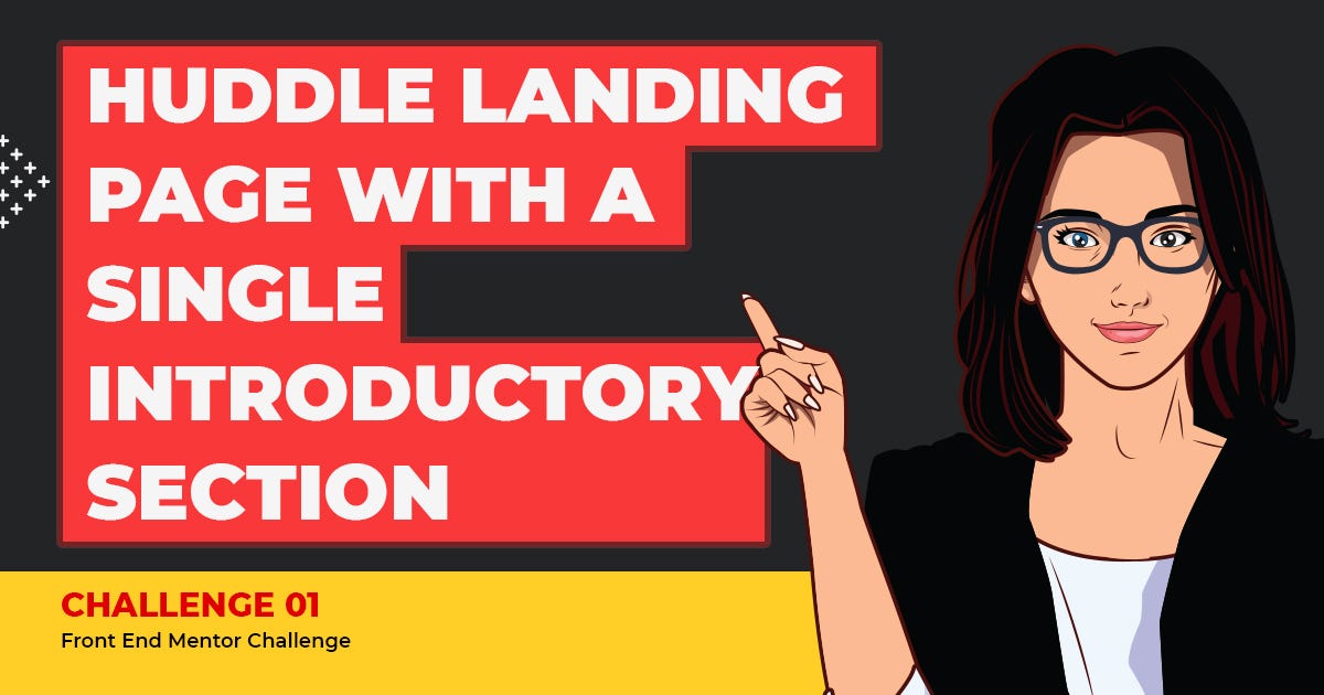 Challenge 003 — Huddle landing page with a single introductory section🚀. | by CRE8ARC | Level Up ...