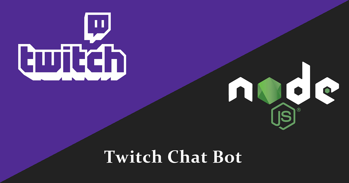 Twitch Chat Bot Yapımı. Bu yazıda, nodejs ile basit komutlara… | by Batıkan Duman | Medium