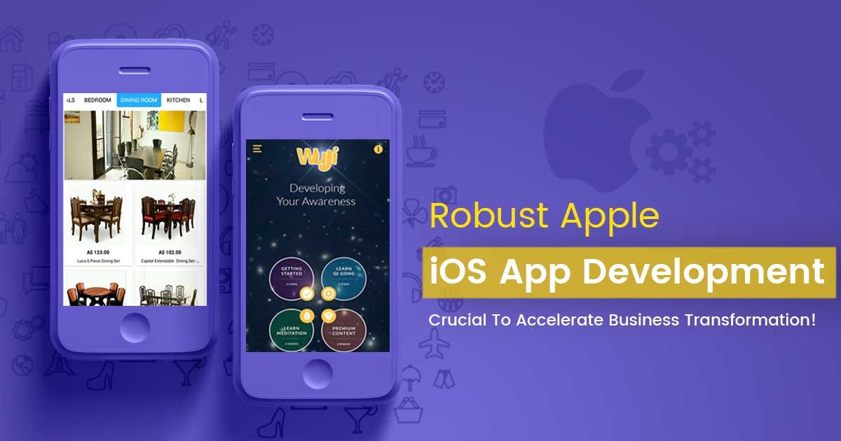Apple iOS App Development — Pivotal To Fasten the Business ...