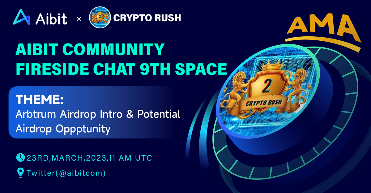 AMA Recap — Aibit 9th Fireside Chat With Crypto Rush | by Aibit | Medium