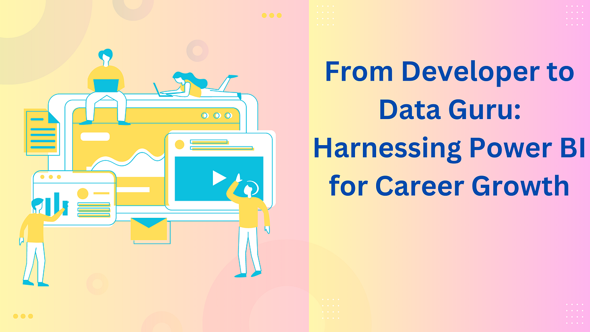 From Developer to Data Guru: Harnessing Power BI for Career Growth | by Aimore Technologies | Medium
