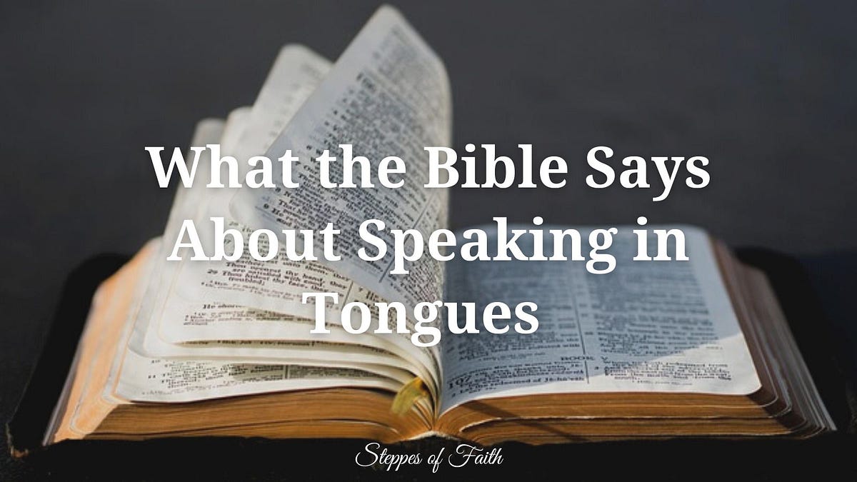 Speaking In Tongues Bible