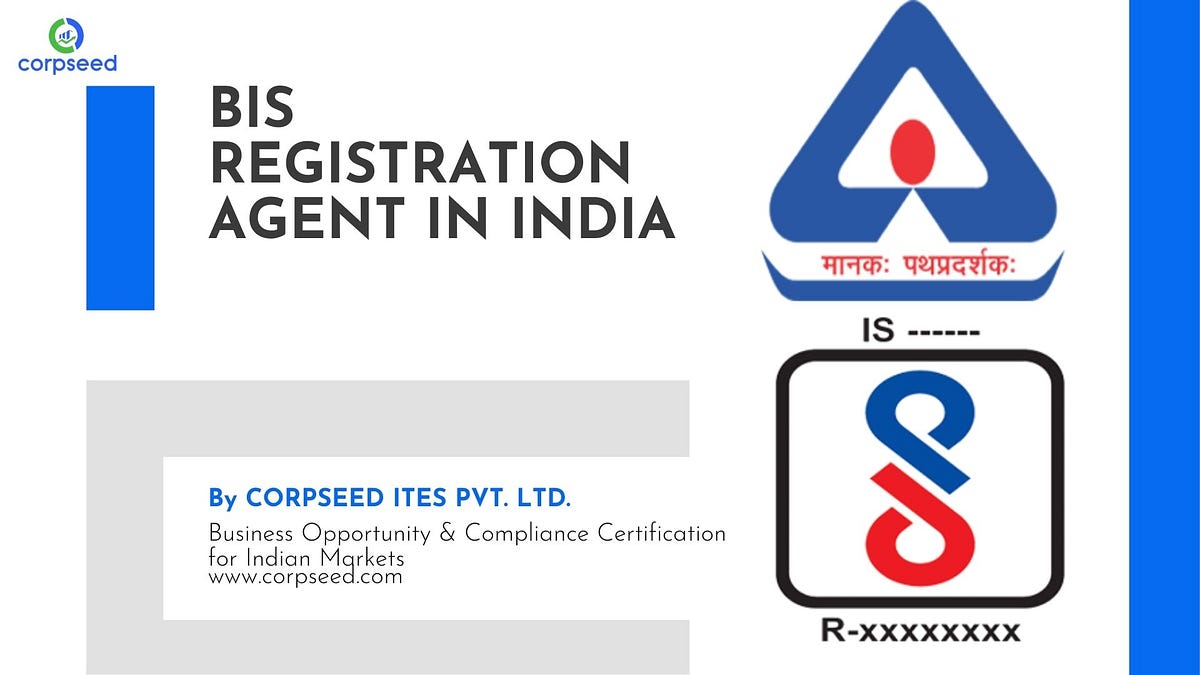 One of the Best BIS Registration Agent in India & China | by Anand ...