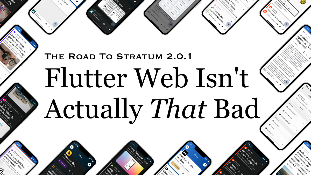 Flutter Web Isn’t Actually That Bad | by Andrew Zuo | Stackademic