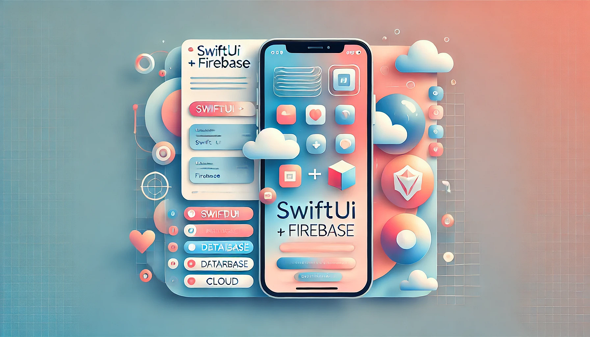 SwiftUI + Firebase: The Complete Step-by-Step Guide to Building Mobile Apps | by octavia | Medium