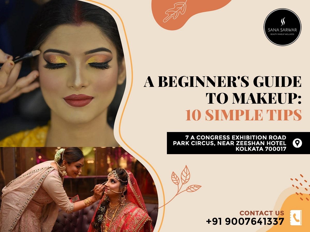 A Beginner’s Guide to Makeup: 10 Simple Tips - Creatorssky - Medium
