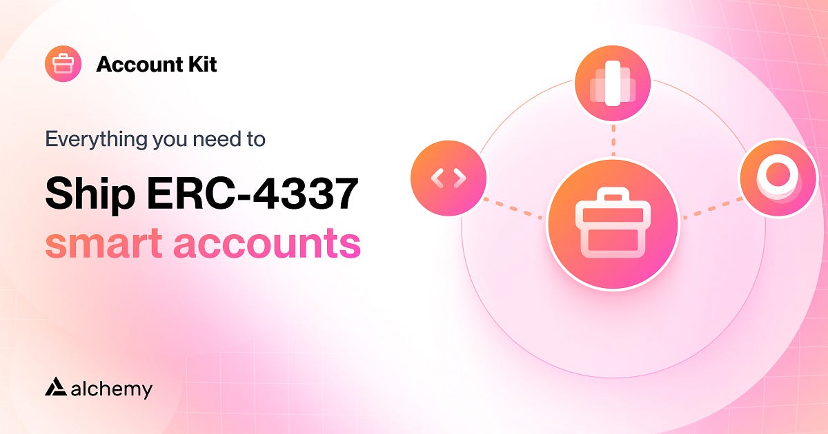 Alchemy’s Account Kit: A New Way to Build Web3 Apps with Smart Accounts | by Pandit Dhamdhere ...