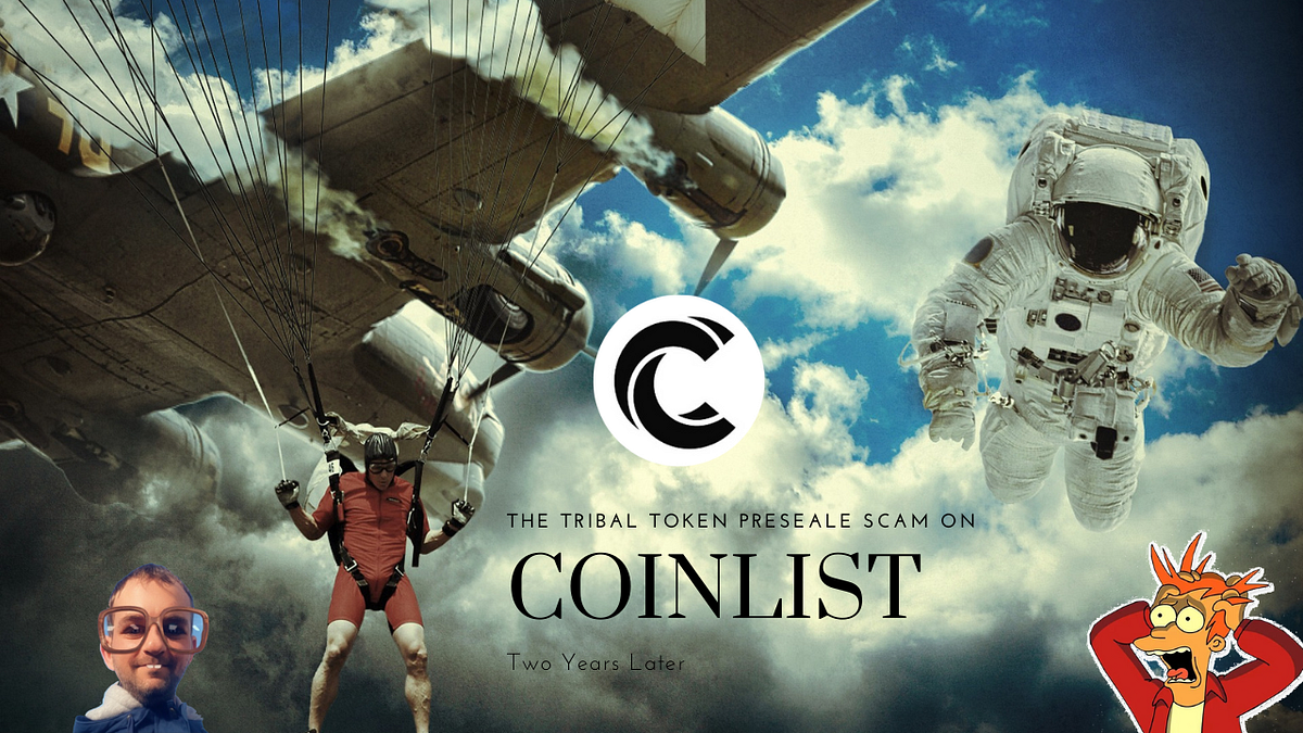 Two Years of Waiting And Now This? The Coinlist and Tribal Token ...