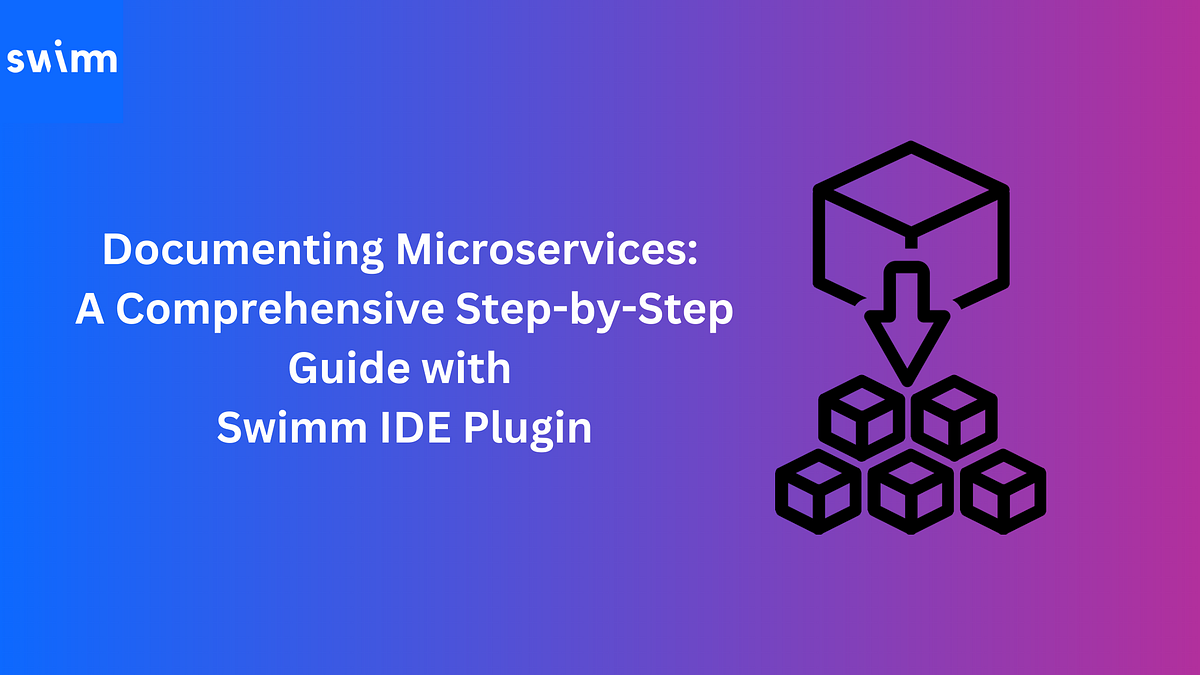 Documenting Microservices: A Step-by-Step Guide | JavaScript in Plain English
