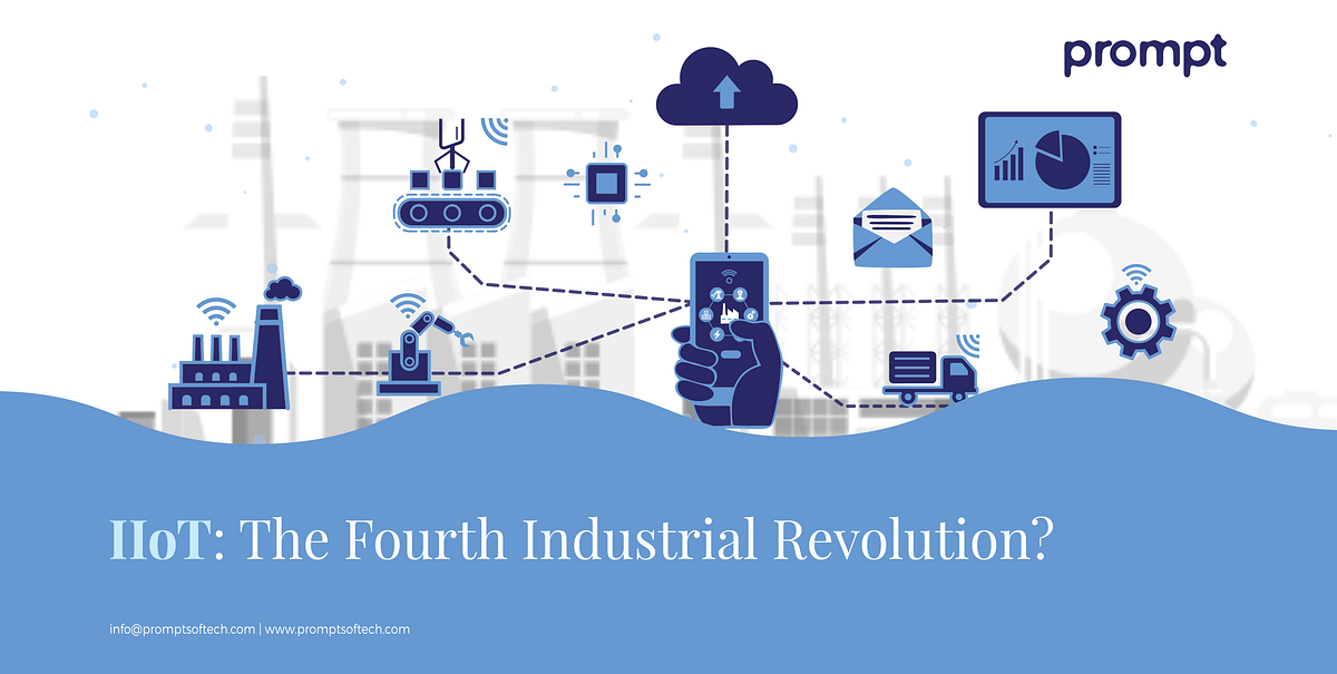 Is IIoT is the Fourth Industrial Revolution? | by Panth Softech | Medium