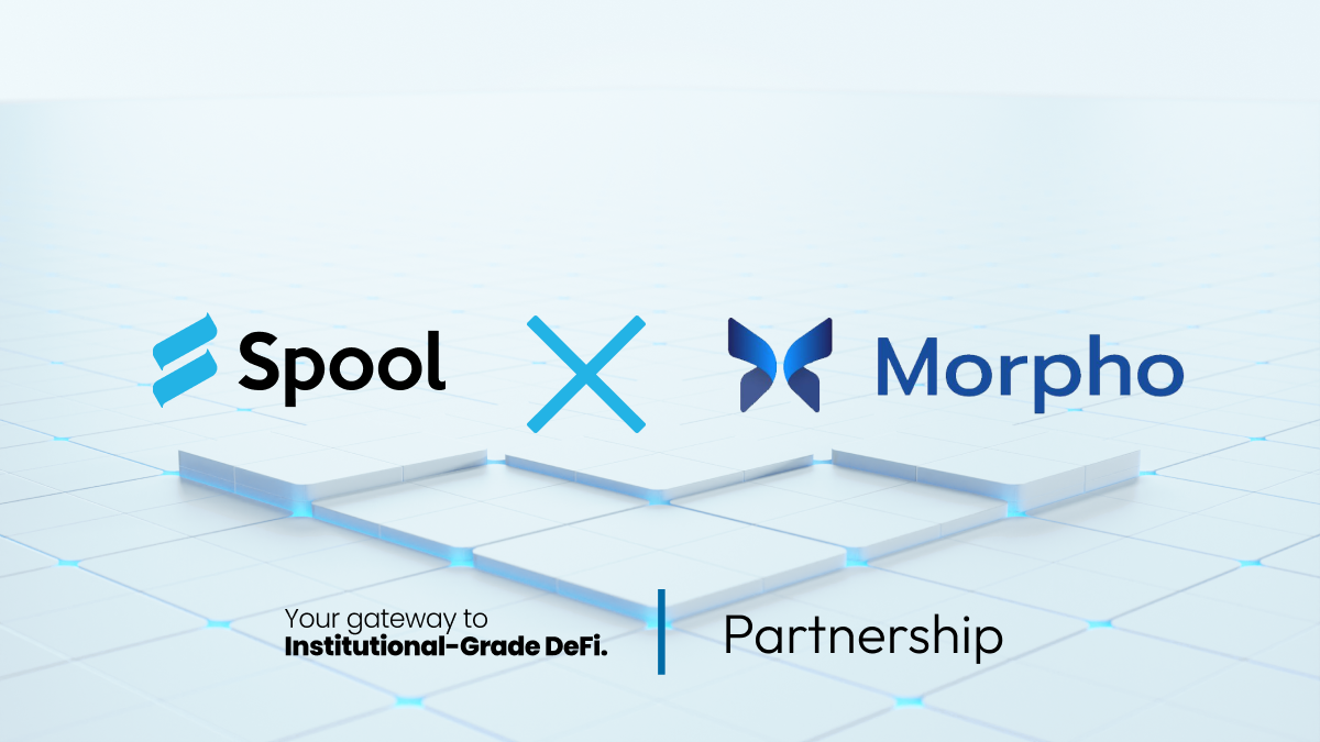 Spool DAO and Morpho Labs Strengthen Their DeFi Partnership | by Spool | Spool | Feb, 2024 | Medium