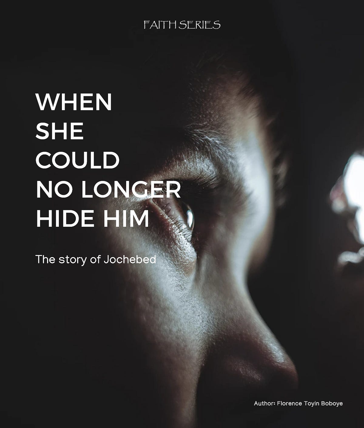 When She could no longer hide him | by Florence Toyin Boboye | Medium