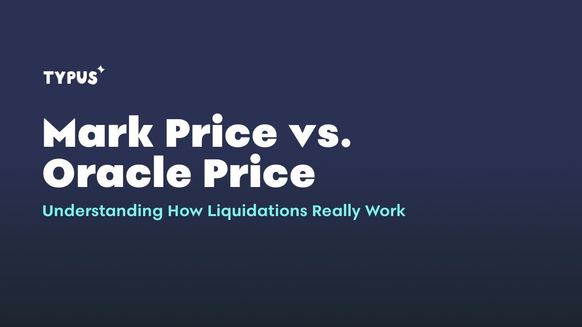 Mark Price vs. Oracle Price: Understanding How Liquidations Really Work | by Typus Finance | Medium