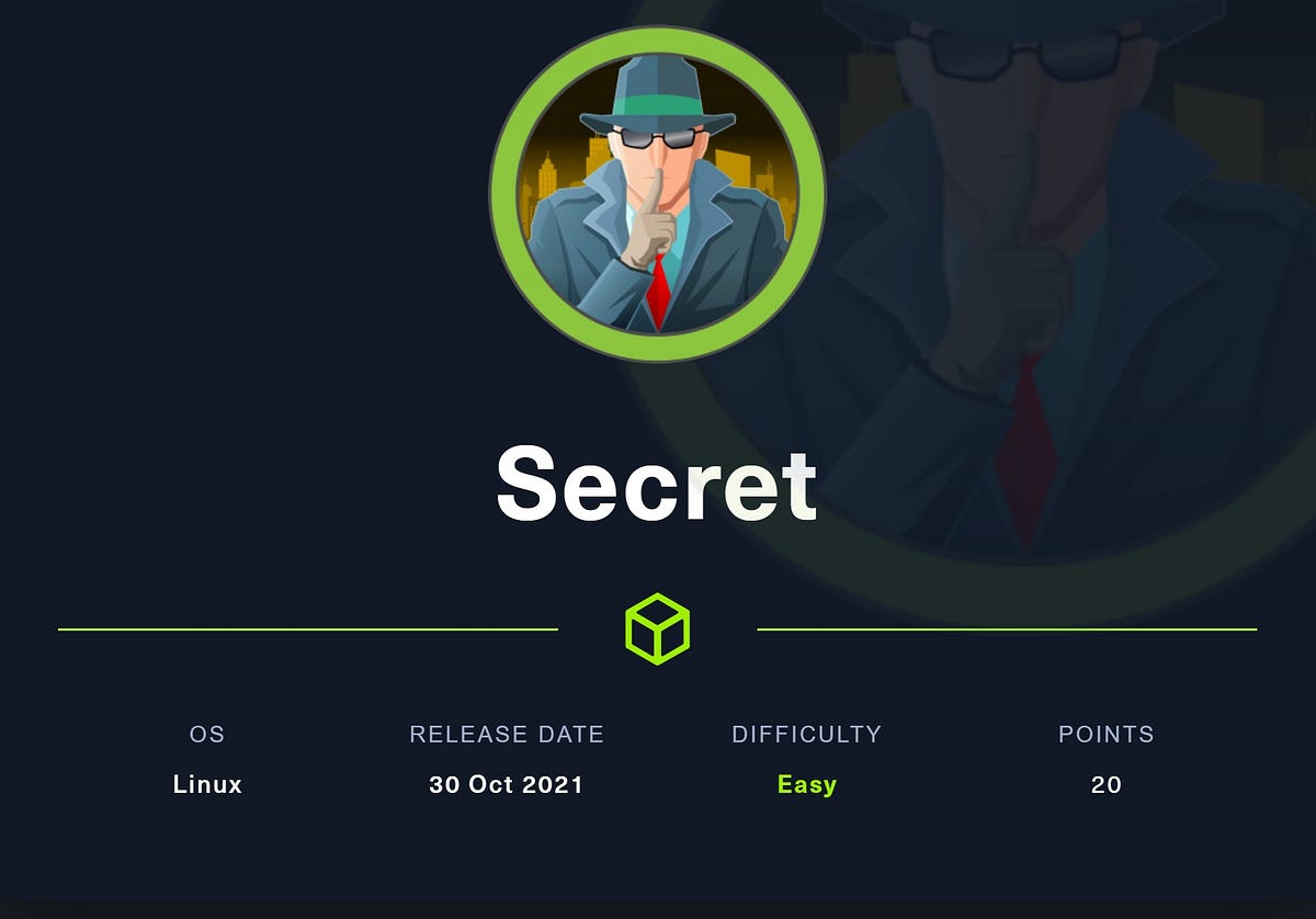 HTB : SECRET WALKTHROUGH. Hii, this is my first write-up on one… | by ...