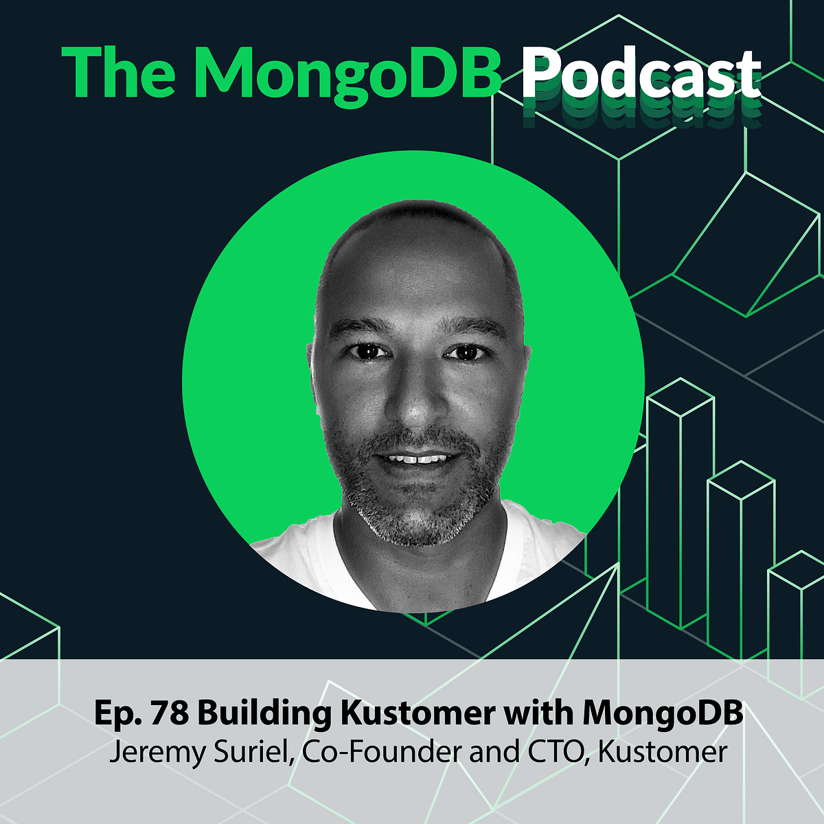 Building Kustomer On The MongoDB Podcast - Kustomer Engineering - Medium