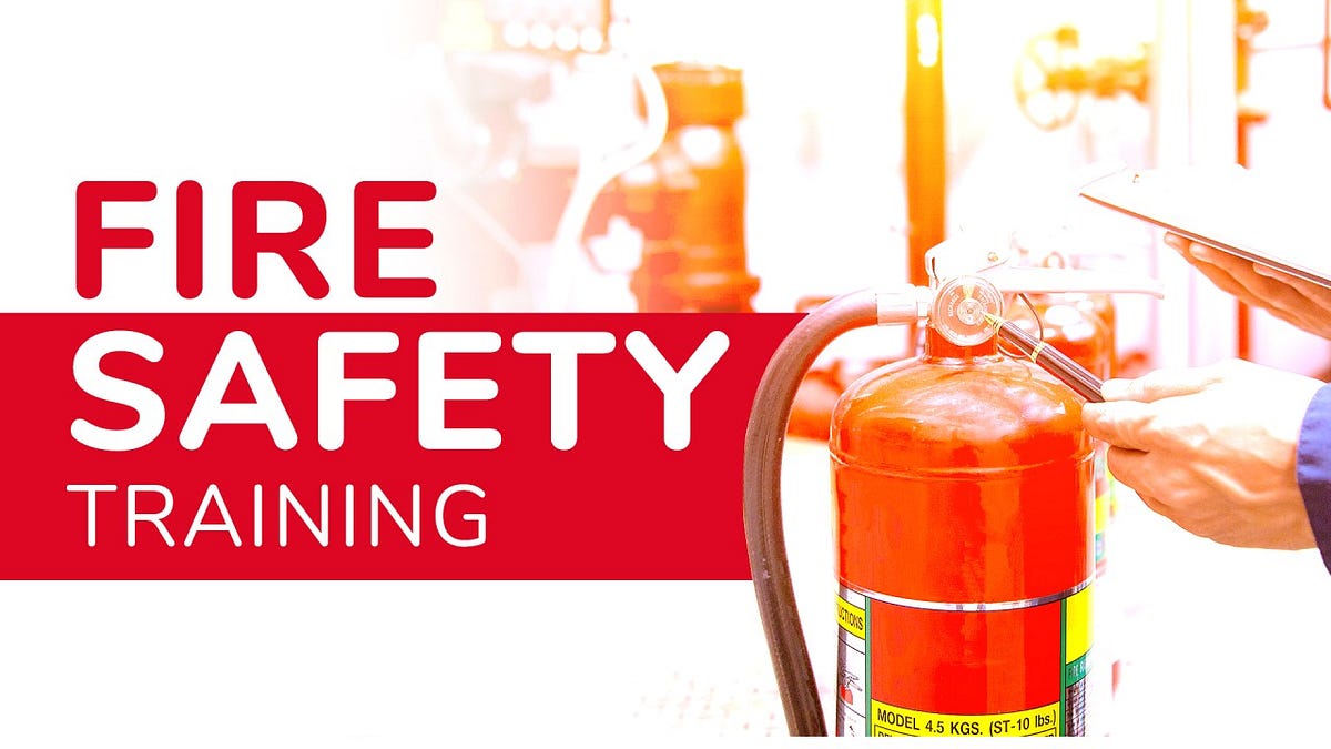 From Prevention to Response: The Value of Fire Safety Training ...