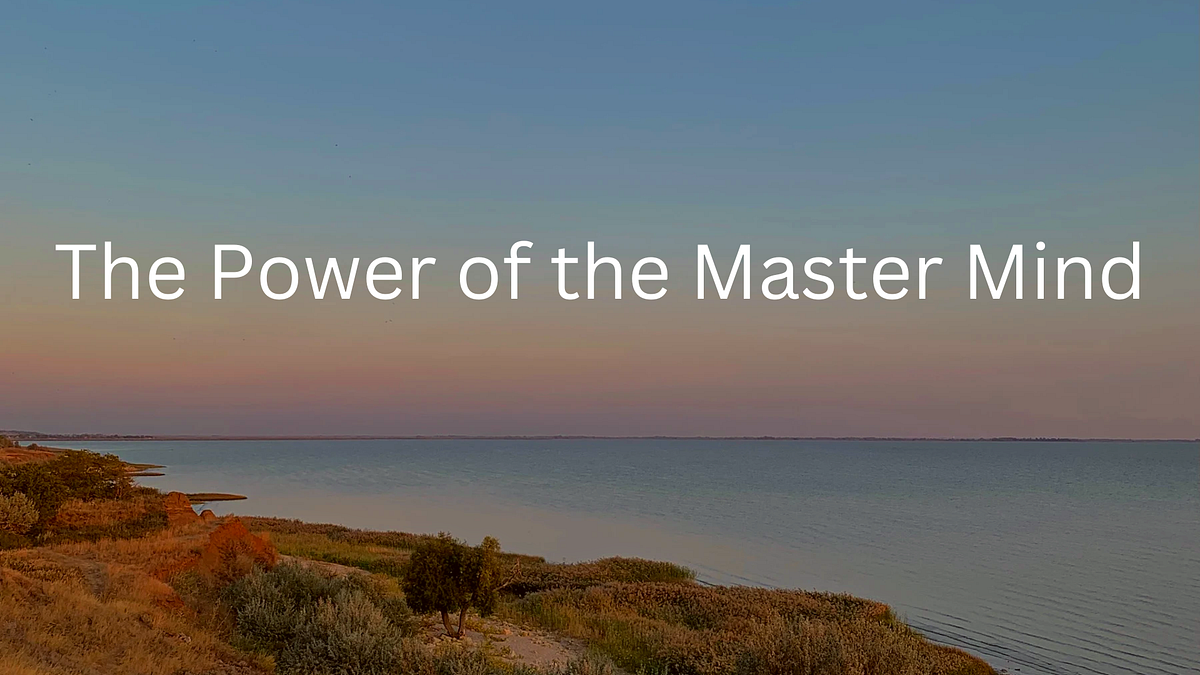 The Power of the Master Mind: The Driving Force Think and Grow Rich ...