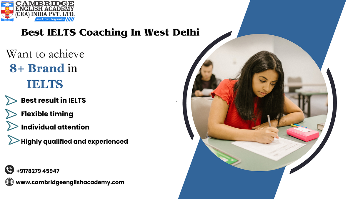Best IELTS Coaching Institute In West Delhi - Cambridge English Academy ...
