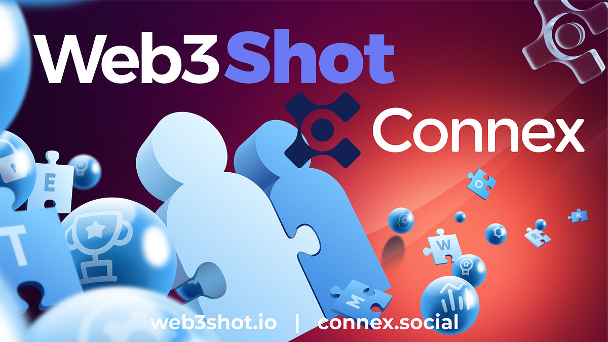 Web3Shot Partner with Connex for Web3 Talents Promotion | by Web3Shot ...