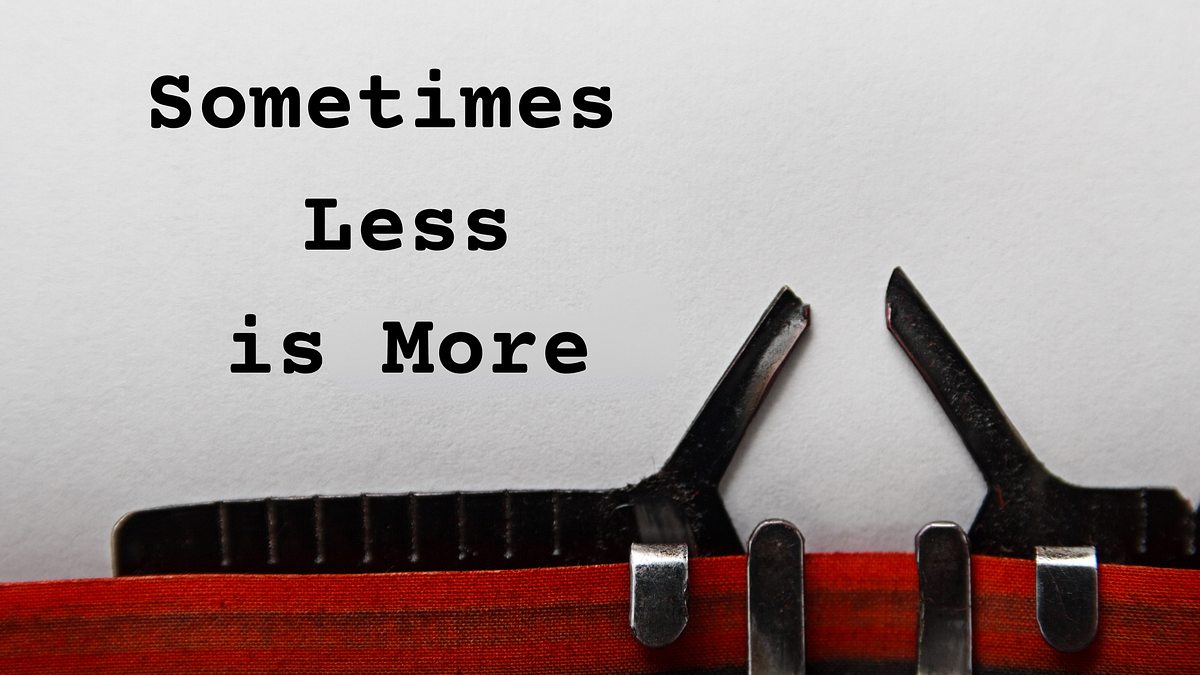 Why Are We Told to Write More When People Want to Read Less? | by ...