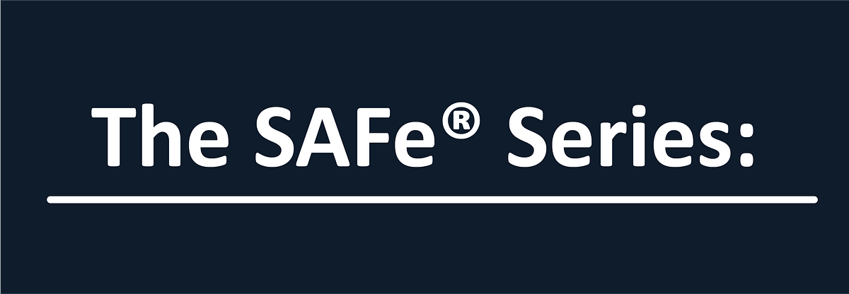 SAFe: Four Key Things You Should Know | by Elabor8 Insights | Medium