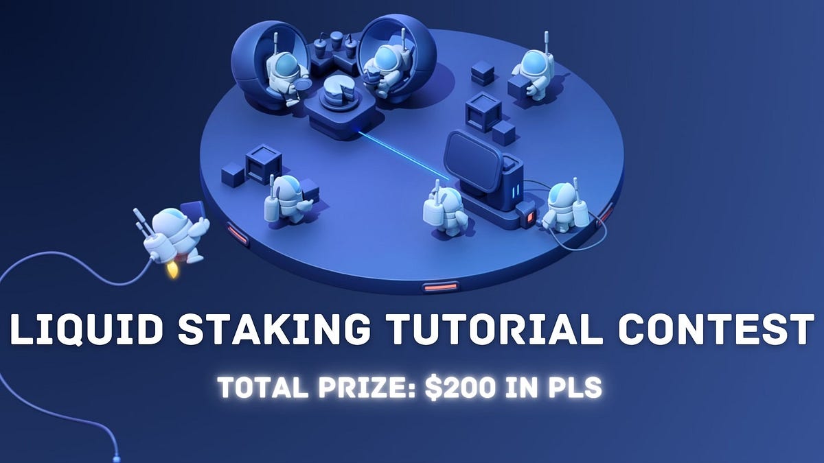 Liquid Staking Tutorial Contest. Thanks to Project Pi, participating in ...