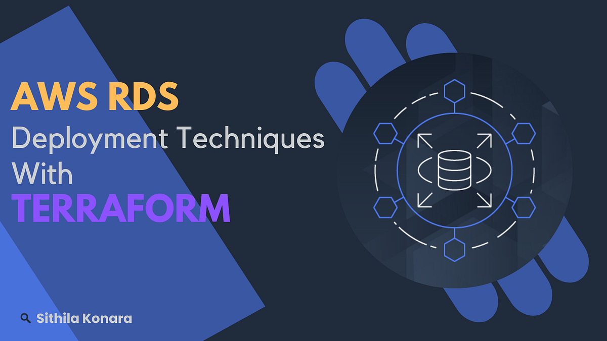 AWS RDS deployment techniques with Terraform | by Sithila Konara | Medium