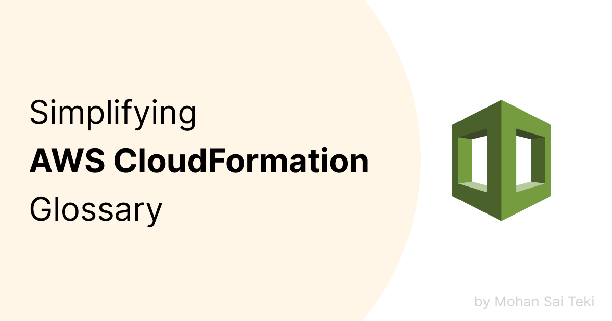 Simplifying AWS CloudFormation Glossary | Towards AWS