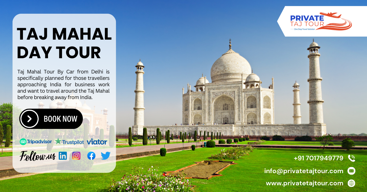 Taj Mahal Day Tour. Introduction | by Private Taj Tour | Aug, 2024 | Medium