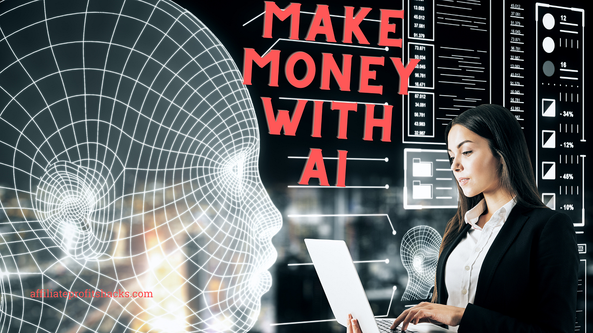 Make Money With Ai Innovative Ways To Boost Your Income By Michael