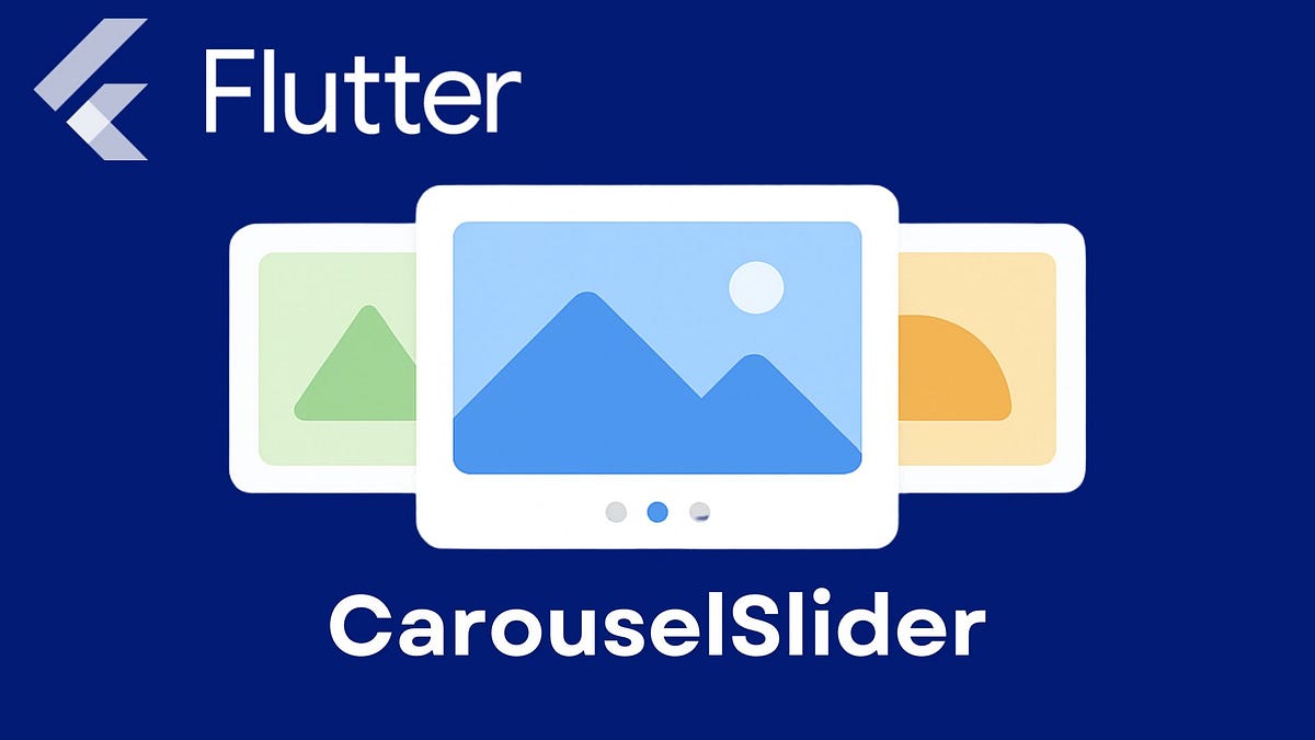 Flutter: Desvendando o CarouselSlider | by Marcos Vinicius | Dec, 2025 ...