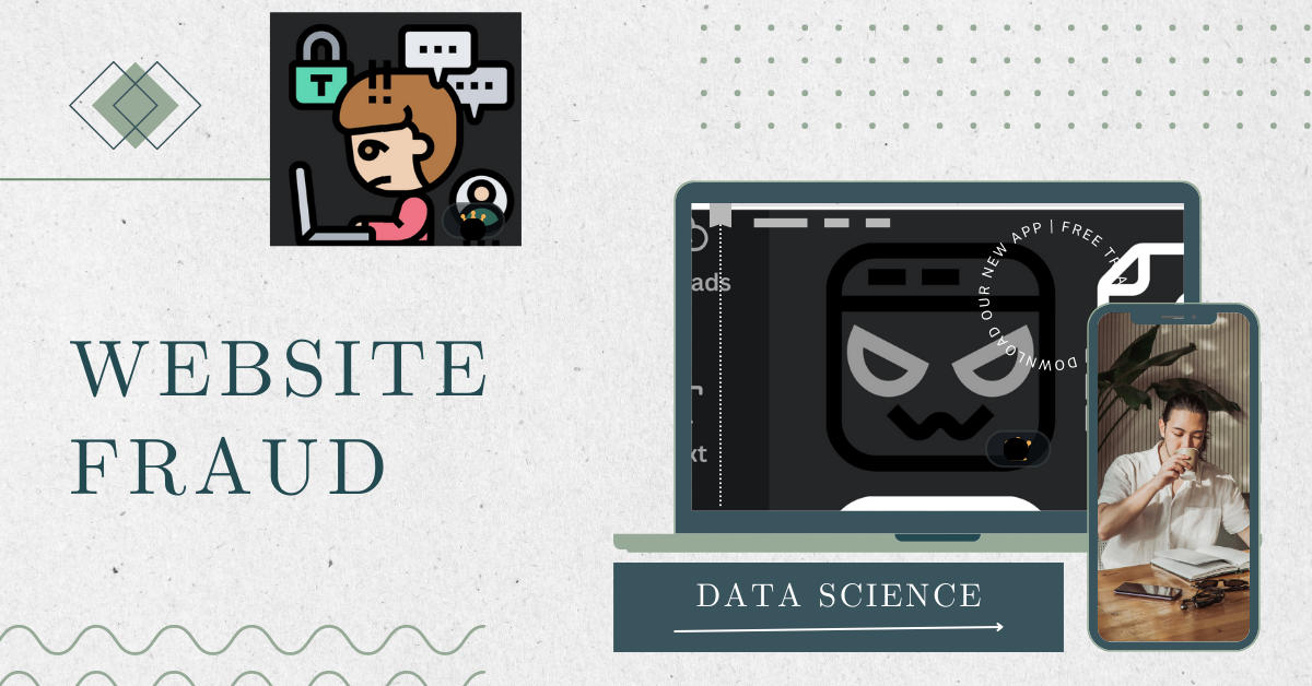 Website Fraud Detection: Data Science and Data Analysis Project for ...