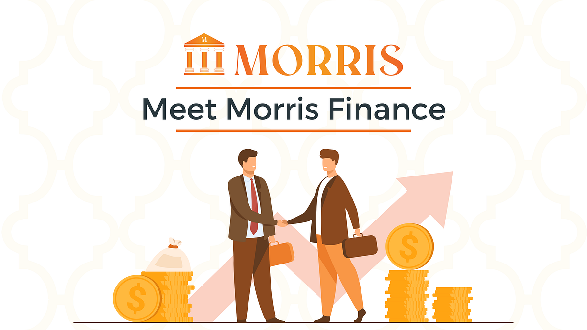 Meet Morris Finance, A Universal Banking System | Morris Finance