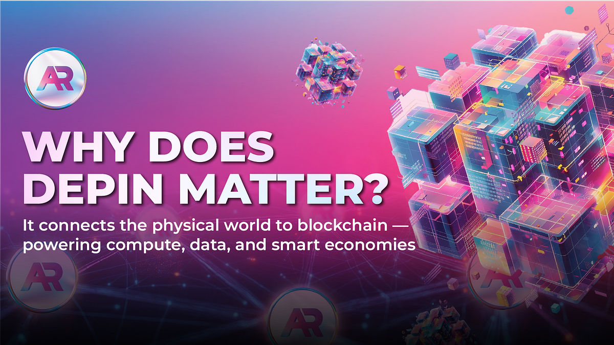 Why DePIN Will Power the Next Billion Users in Web3 | by Ardora ...