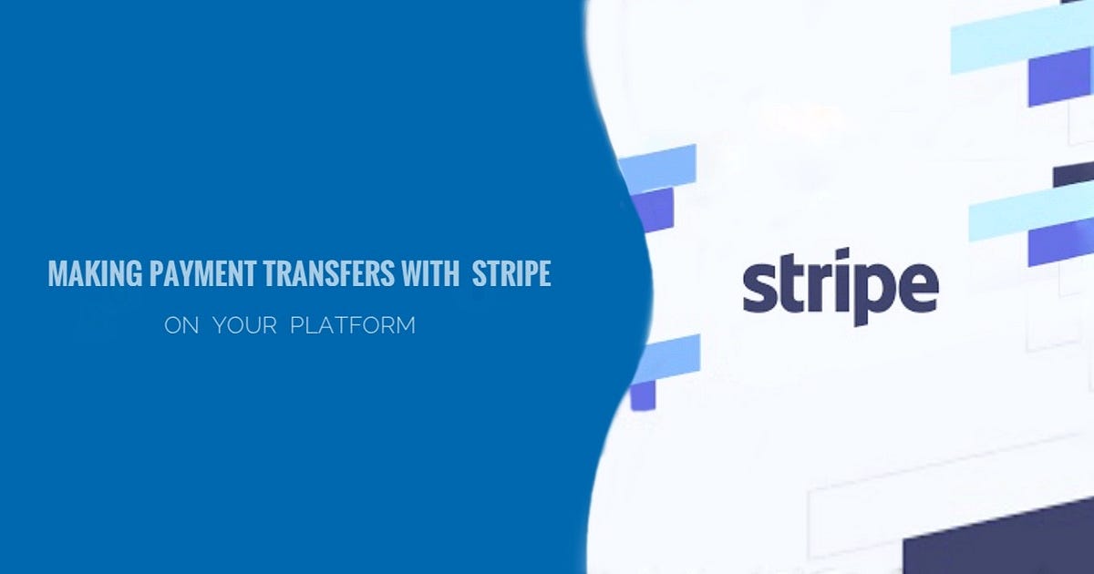 Stripe 101 or how to implement Stripe Connect payment system on your application using Node.js ...