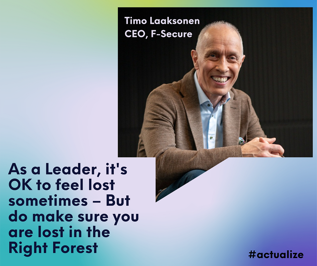 As a Leader, it’s OK to feel lost — But make sure you are lost in the ...