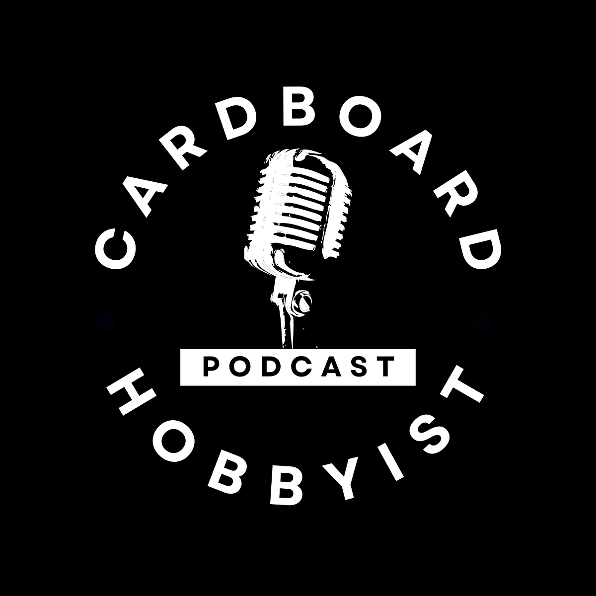 Cardboard Hobbyist Podcast — Episode #3 - Cardboard Hobbyist - Medium