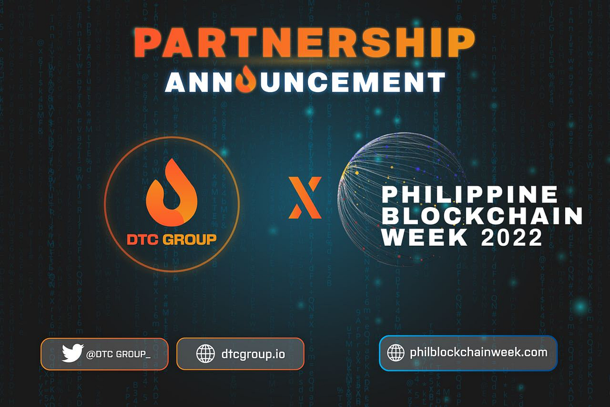 DTC Group X Philippine Blockchain Week 2022 | by DTC Group | Apr, 2023 ...