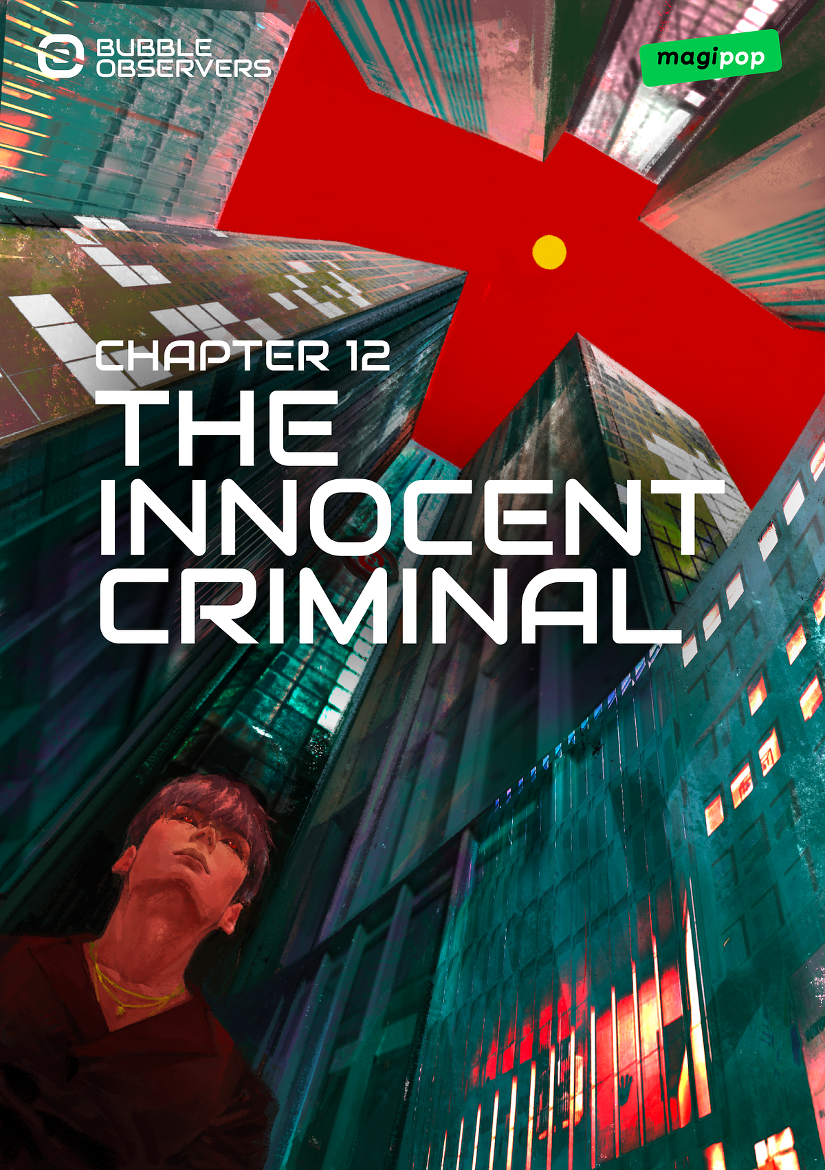 Chapter 12 — The Innocent Criminal | by BubbleObservers | Medium