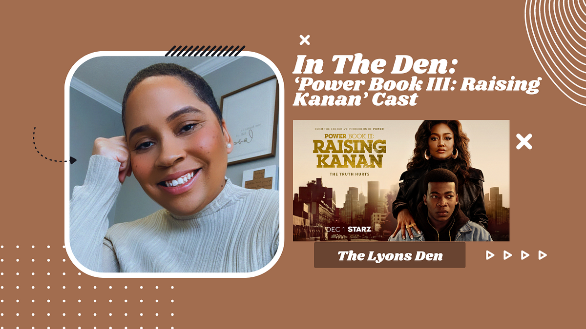 EXCLUSIVE INTERVIEW: ‘Power Book III: Raising Kanan’ Season 3 | by ...