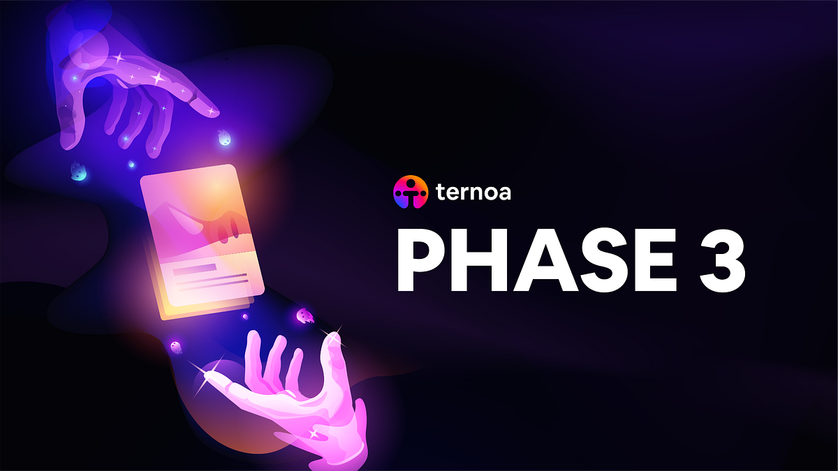 Ternoa Phase 3 Overview. Vision for Phase 3 | by Ben | Ternoa | Medium