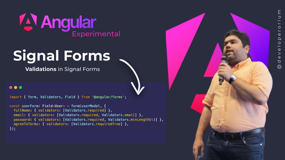 Validation in Angular Signal Forms: Experimental #2 | by Muhammad Awais | JavaScript in Plain ...
